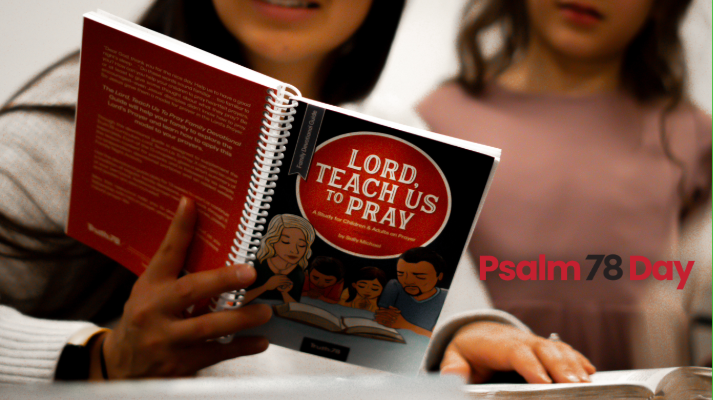 Psalm 78 Day Resources – Truth78